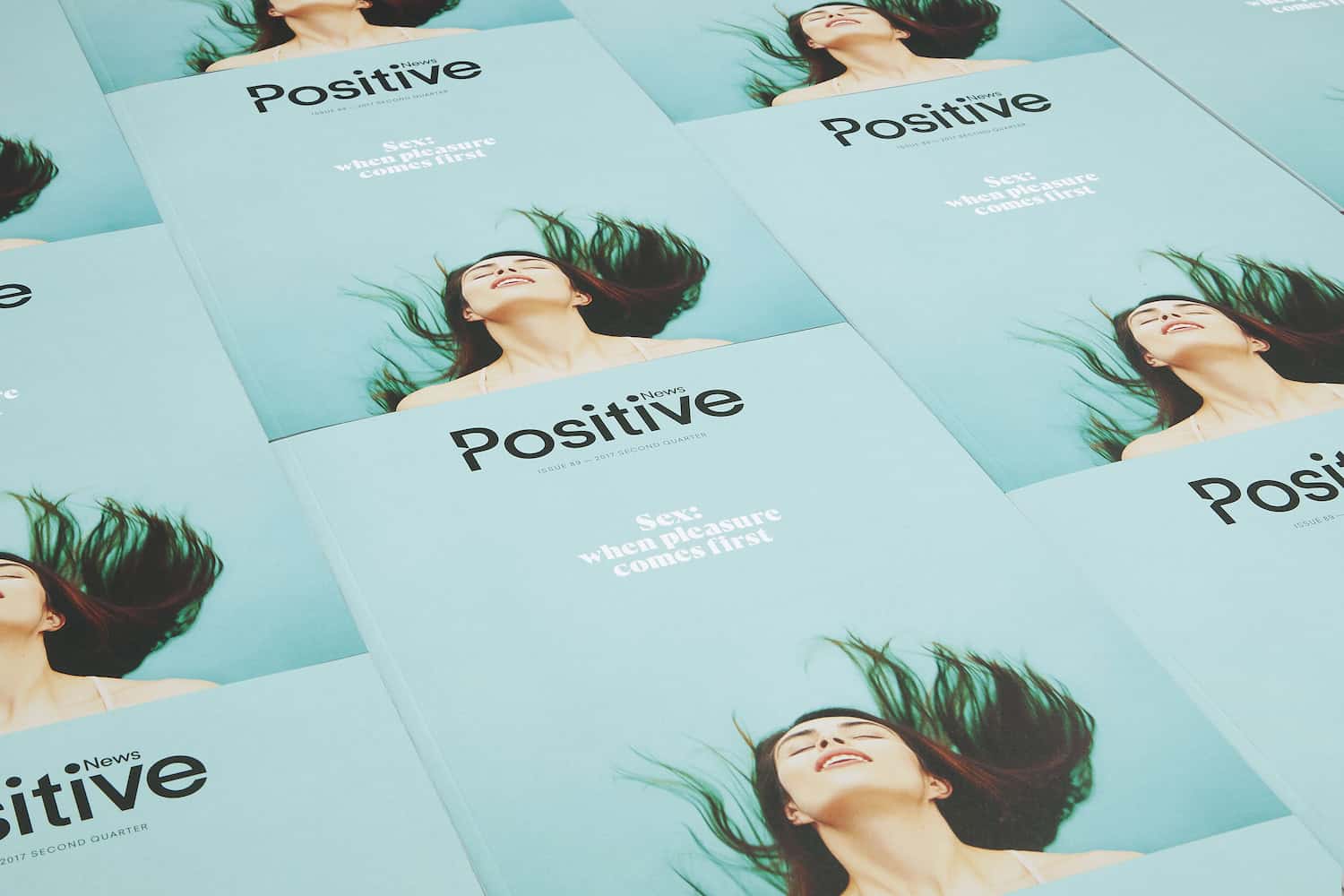 New issue of Positive News magazine puts pleasure first - Positive News