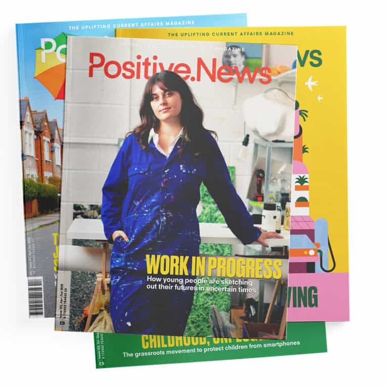 Positive News magazine - Positive News - Positive News