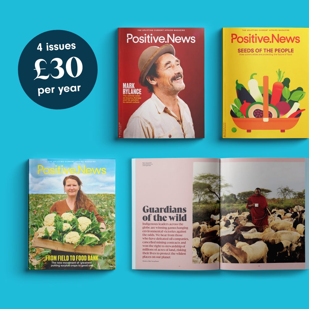 Positive News magazine - Positive News - Positive News